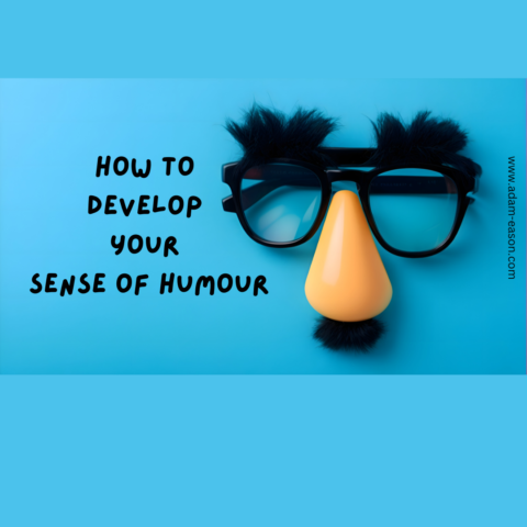 How to Develop Your Sense of Humour: Scientific Strategies for a Well ...